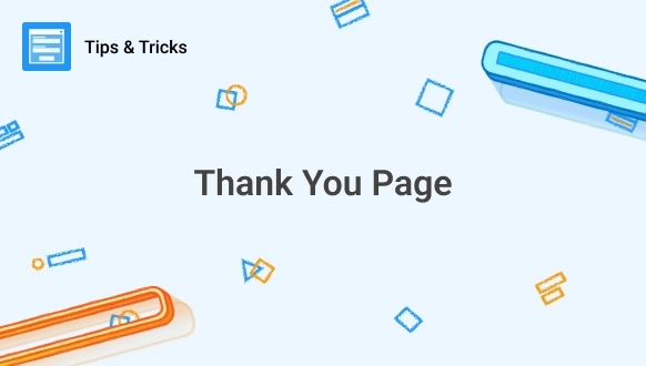Public forms tips and tricks: How to customize the thank you page